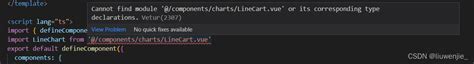 Vue引入ts文件报红，找不到文件cannot Find Module ‘componentschartsbarchartvue‘ Or Its Corresponding Type