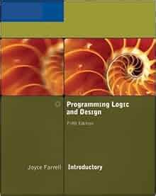 Programming Logic And Design Introductory Joyce Farrell