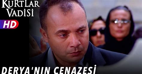 Derya nın Cenazesi Kurtlar Vadisi 21 Bölüm İzlesene