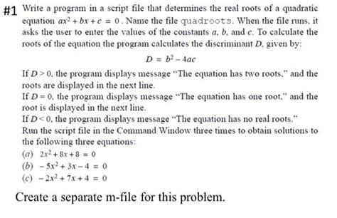 Solved Write A Program In A Script File That Determines The Chegg