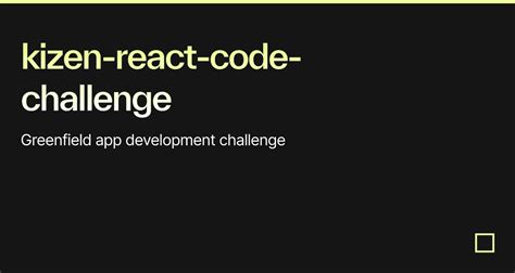 Kizen React Code Challenge Codesandbox