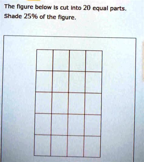 SOLVED The Flgure Below Is Cut Into Equal Parts Shade Of The Figure