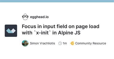Focus In Input Field On Page Load With `x Init` In Alpine Js