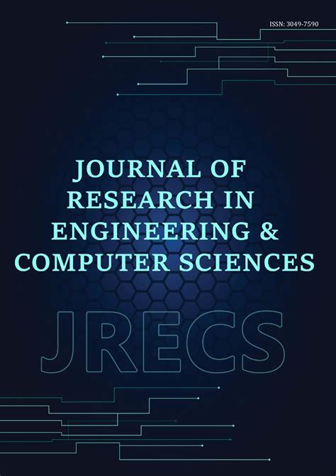 Vol 2 No 6 2024 Journal Of Research In Engineering And Computer