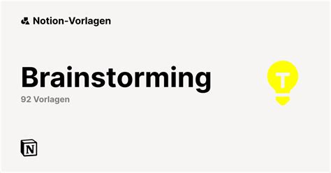 Die besten Brainstorming-Vorlagen aus Notion