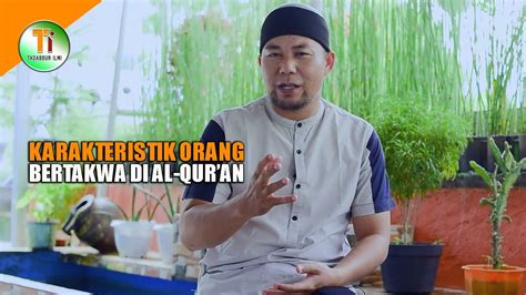 Karakter Orang Yang Bertakwa Youtube