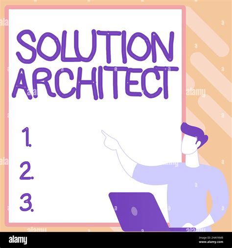 Text Sign Showing Solution Architect Business Showcase Design Applications Or Services Within