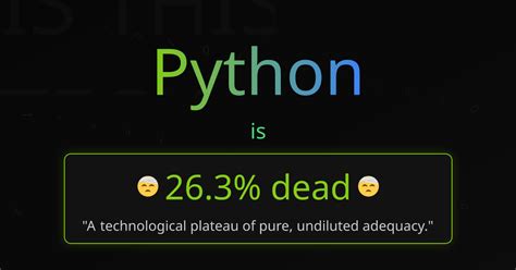 Is Python Dead Deaditude Score 263