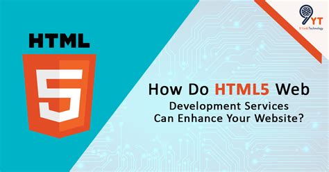 how do html5 web development services can enhance your website ~ 9 yards technology blogs