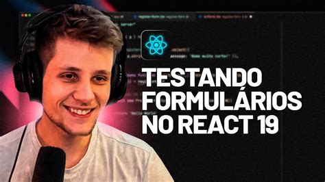 Formulários No React 19 Com Server Actions Com Validação Youtube