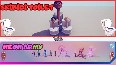 Skİbİdİ Toİlet Vs Neon Factİon L Tabs L Totally Accurate Battle