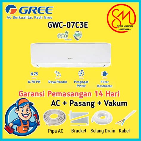 Jual GREE AC DELUXE LOW WATT PUTIH 0 7PK GWC 07C3E S Shopee