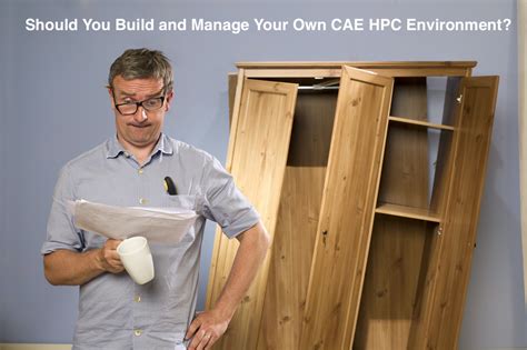 Hpc Build Vs Buy How To Decide Whats Best For You Totalcae