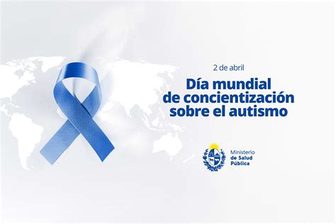 2 de abril Día mundial de concientización sobre el autismo MSP