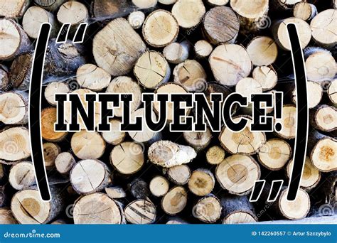 Text Sign Showing Influence Conceptual Photo Capacity To Have Effect On Others Character