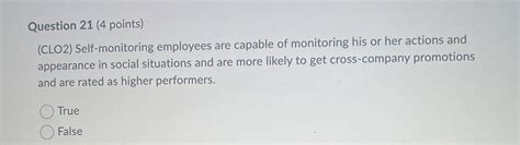 Solved Question 21 4 ﻿pointsclo2 ﻿self Monitoring