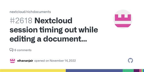 Nextcloud Session Timing Out While Editing A Document Using Nextcloud