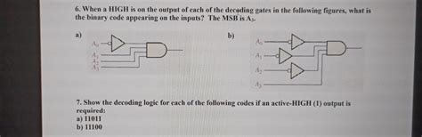 solved 6 when a high is on the output of each of the