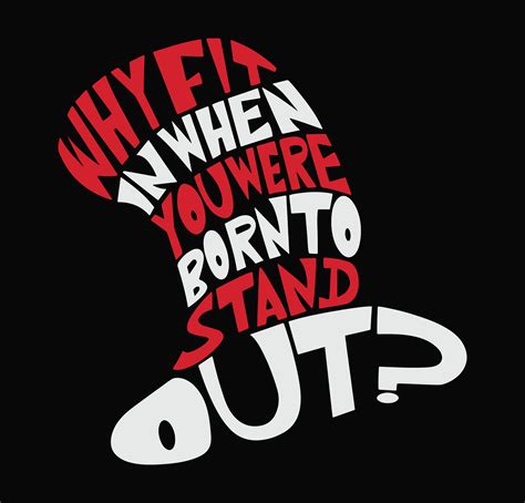 Why Fit In When You Were Dr Seuss Svg Dr Seuss Clipart Dr Seuss