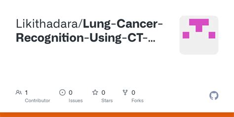 Github Likithadara Lung Cancer Recognition Using Ct Scan With Nca Xg Boosting Knn