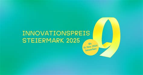 Innovationspreis Steiermark 2025 Jetzt Einreichen