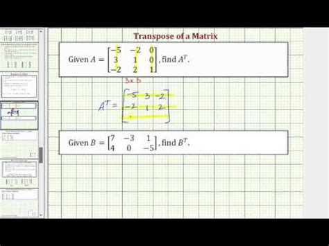Ex Find The Transpose Of A Matrix Math Help From Arithmetic Through Calculus And Beyond