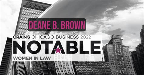 Deane B Brown Named A Notable Woman In Law By Crains Chicago Business