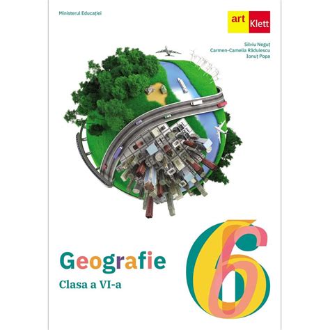 Geografie Clasa A Vi A Manual Silviu Negut Art Klett Emag Ro