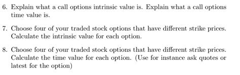 Solved 5 Explain What A Call Options Intrinsic Value Is