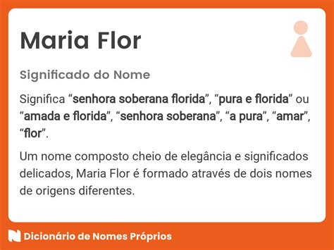 Significado do nome Maria Flor Dicionário de Nomes Próprios
