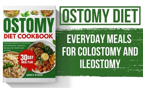 Ostomy Diet Cookbook Everyday Meals For Colostomy And Ileostomy