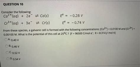 Solved Question 8 Consider The Following Half Cells Co2