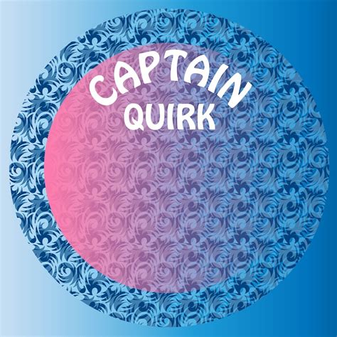 Captain Quirk Youtube