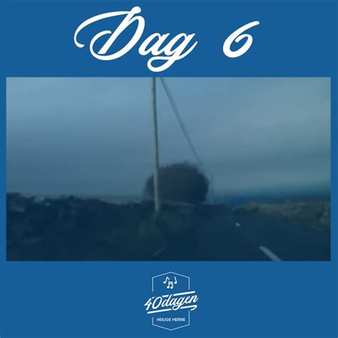 2024 Dag 06 40dagen Heilige Herrie