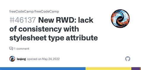 New Rwd Lack Of Consistency With Stylesheet Type Attribute · Issue 46137 · Freecodecamp