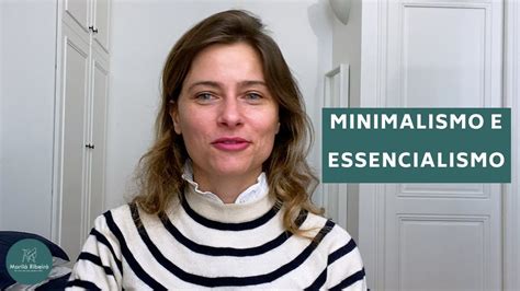 Minimalismo E Essencialismo Youtube