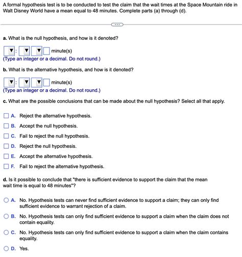 Solved A Formal Hypothesis Test Is To Be Conducted To Test