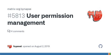 User Permission Management · Issue 5813 · Matrix Orgsynapse · Github