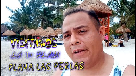 Playa Las Perlas La Primer Playa De Canc N Youtube