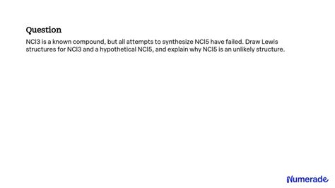 Solved Ncl3 Is A Known Compound But All Attempts To Synthesize Ncl5