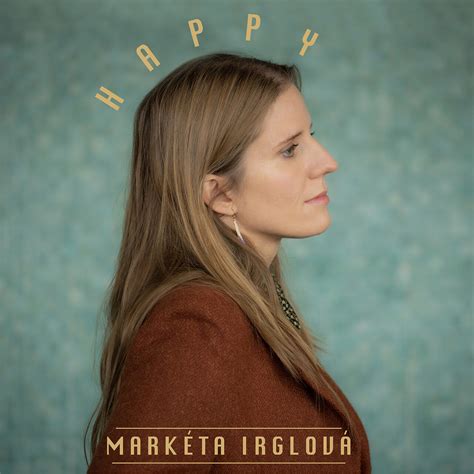 Markéta Irglová “happy” Songs Crownnote