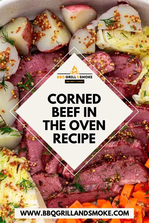 Corned Beef In The Oven Recipe Bbq Grill And Smoke