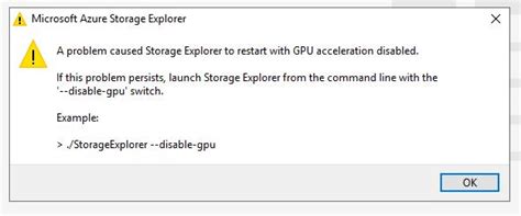 Storage Explorer Gpu Error · Issue 2277 · Microsoft