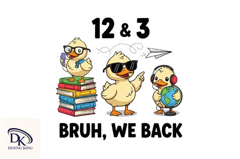 Bruh We Back PNG Graphic By Designking Creative Fabrica