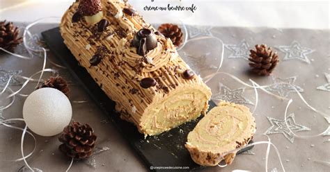 Bûche de Noël classique à la crème au beurre au café Recette par Une
