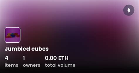 Jumbled Cubes Collection Opensea Jumbled Cubes Collection Opensea