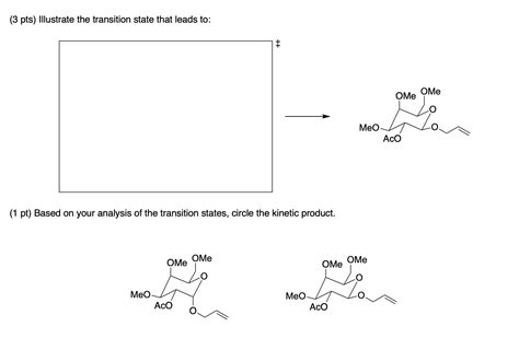 Solved Points Transition State Analysis A Pts Chegg