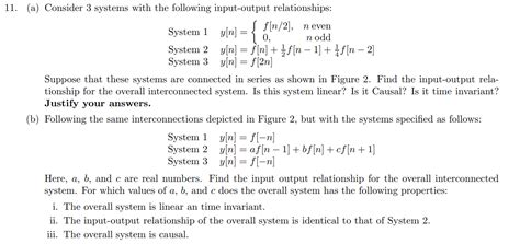 Solved 11 A Consider 3 Systems With The Following