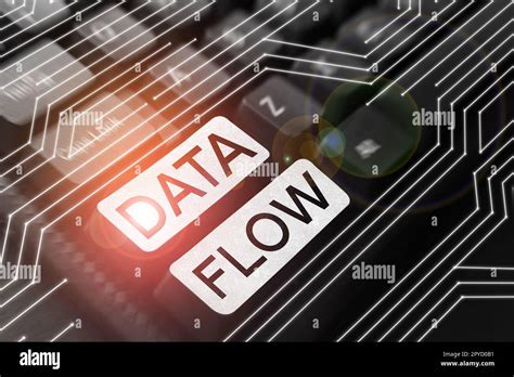 Text Sign Showing Data Flow Conceptual Photo The Movement Of Data