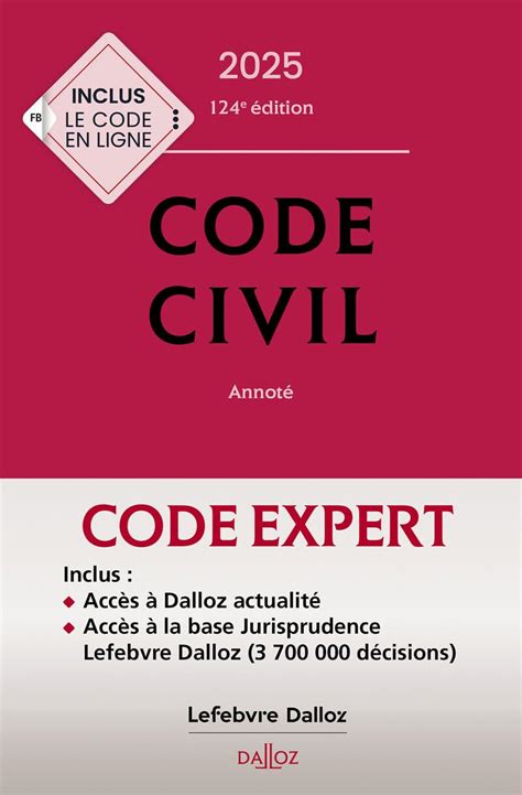 Code Dalloz Expert Code Civil 2025 22e éd Annoté Collectif Amazon Sg Books